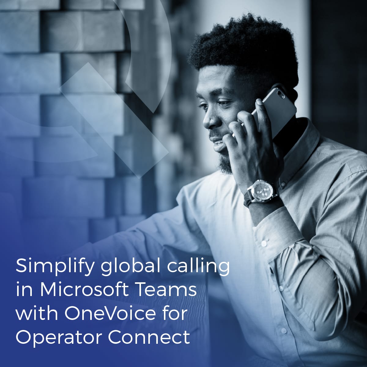 OneVoice for Operator Connect – Where Do You Start? - Liquid C2